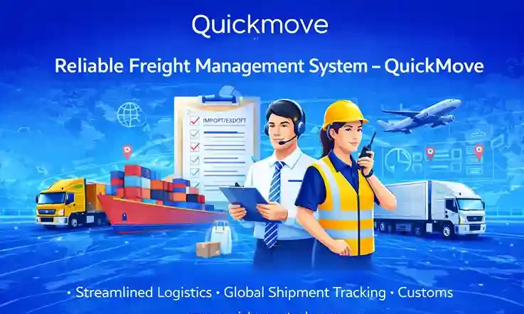 Reliable Freight Management System – QuickMove - QuickMove